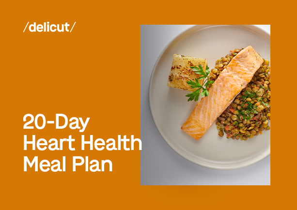 20-Day Meal Plan for Heart Health: Strengthen Your Heart