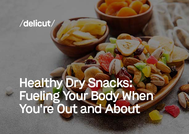 Healthy Dry Snacks | 10 Travel-Friendly Options for Smart Snacking ...
